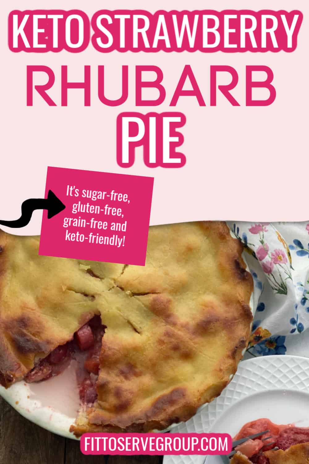 Keto Strawberry Rhubarb Pie · Fittoserve Group