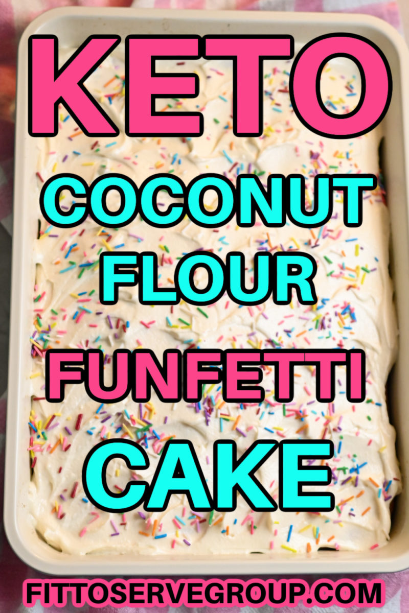 Keto Coconut Flour Funfetti Cake · Fittoserve Group