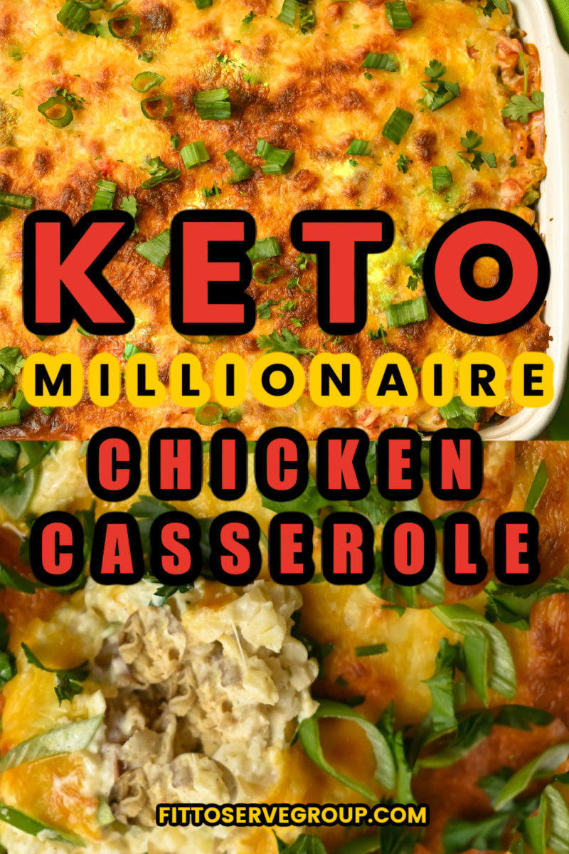 Keto Millionaire Chicken Casserole · Fittoserve Group